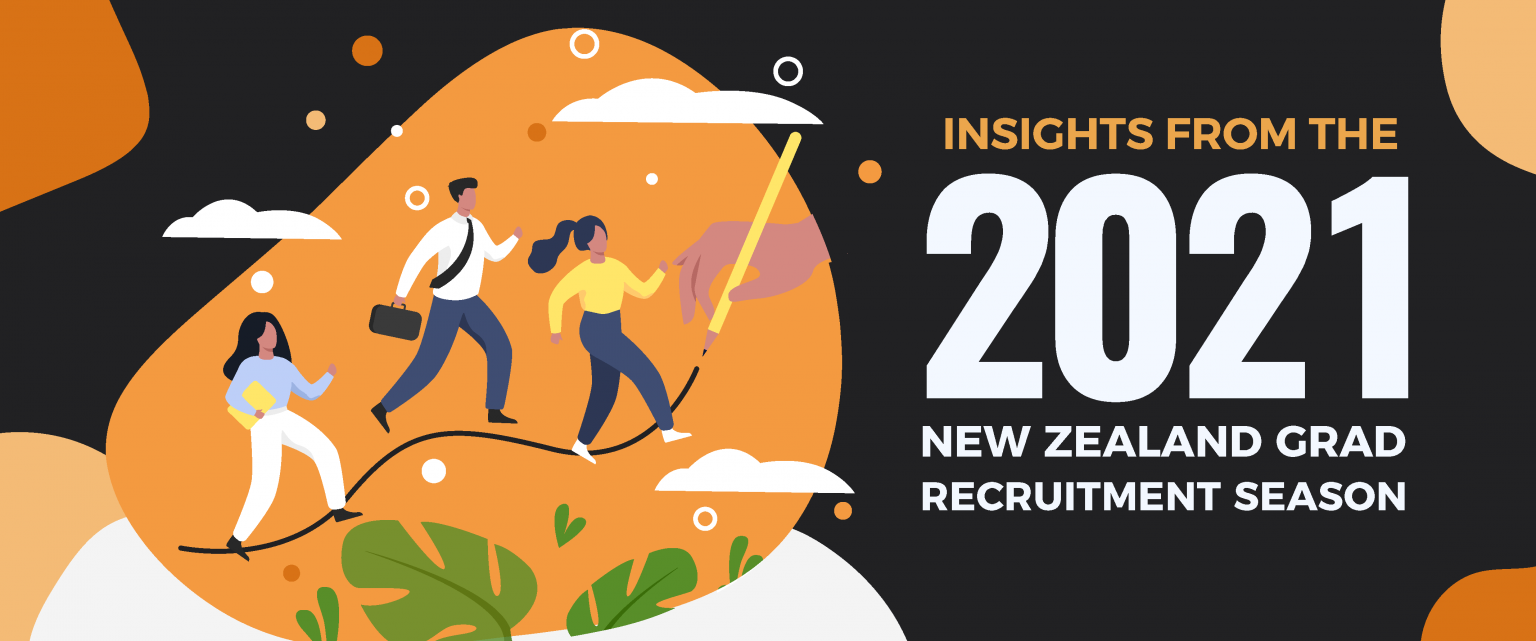 Insights from the 2021 New Zealand Graduate Recruitment Season