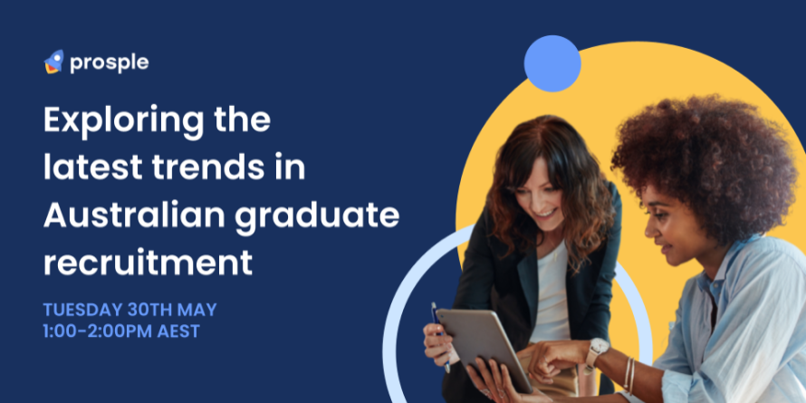 Exploring the latest trends in Australian Graduate Recruitment
