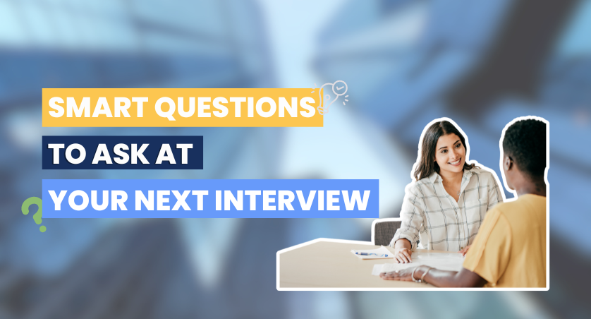 30+ smart questions to ask at your next internship interview